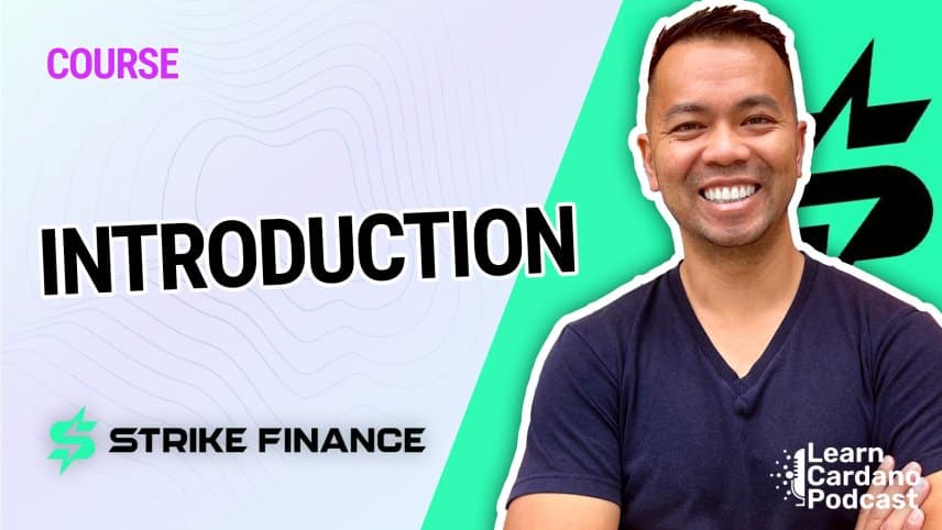 Introduction to Strike Finance - Learn Cardano
